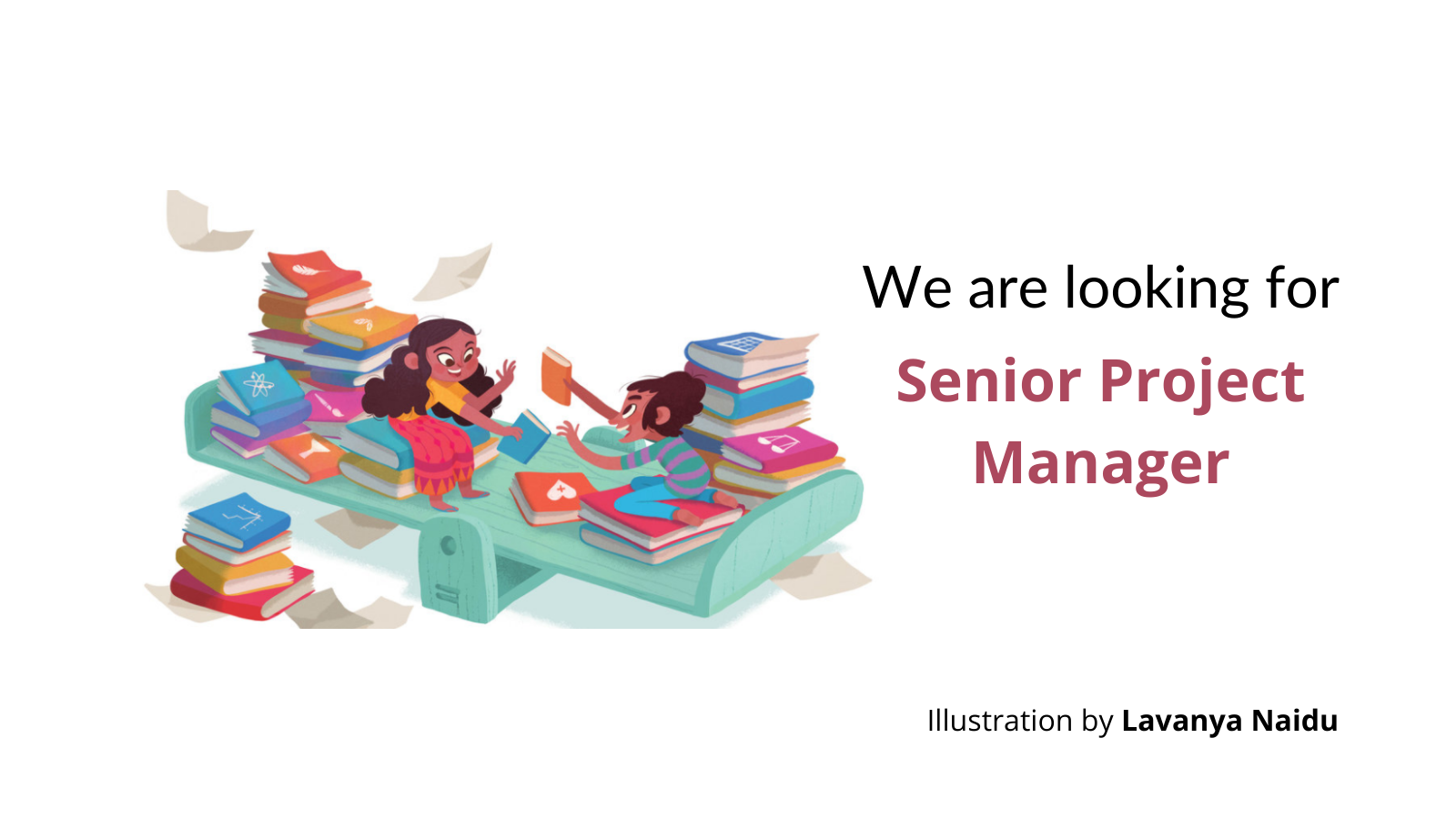We are looking for a Senior Project Manager - Pratham Books